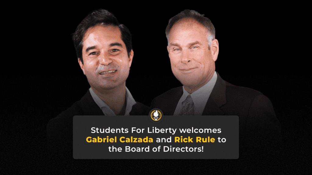 Students For Liberty Welcomes Rick Rule and Gabriel Calzada to its ...